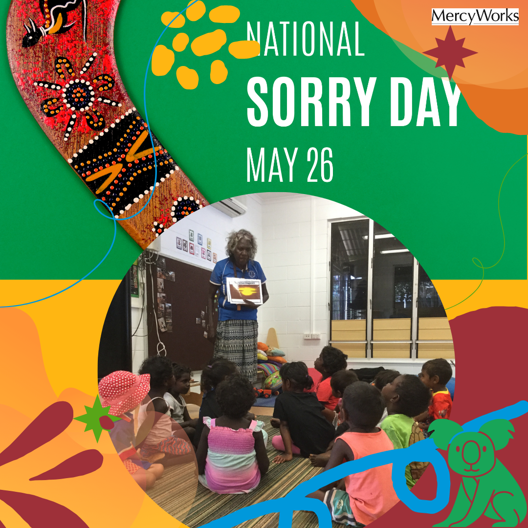 ️ Today is National Sorry Day - Mercy Works